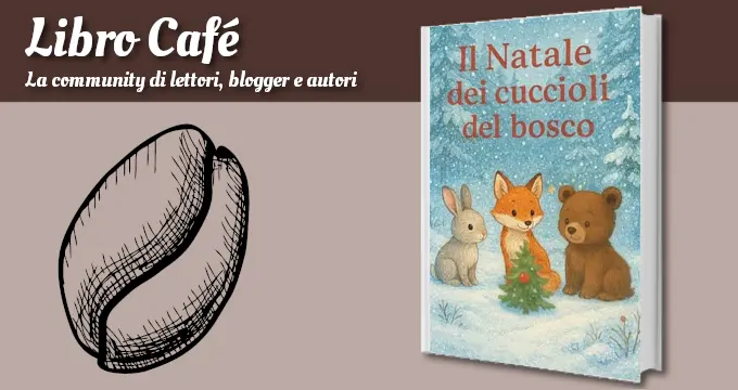 Il Natale dei cuccioli del bosco: La magia del Natale arriva nel Bosco ...
