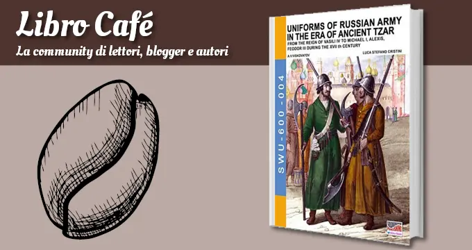 Uniforms of Russian Army in the era of ancient Tzar : From the Reign of ...