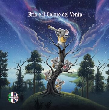 Brio e il Colore del Vento: Una storia sull'originalità, il coraggio di ...